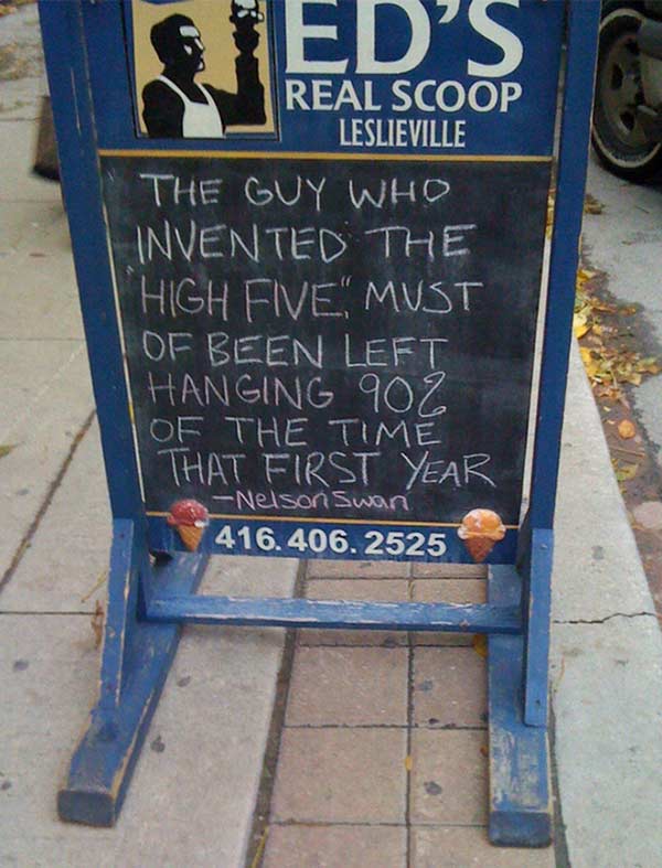 29 Funny Sidewalk Signs That Chalk Up the Humor | Team Jimmy Joe